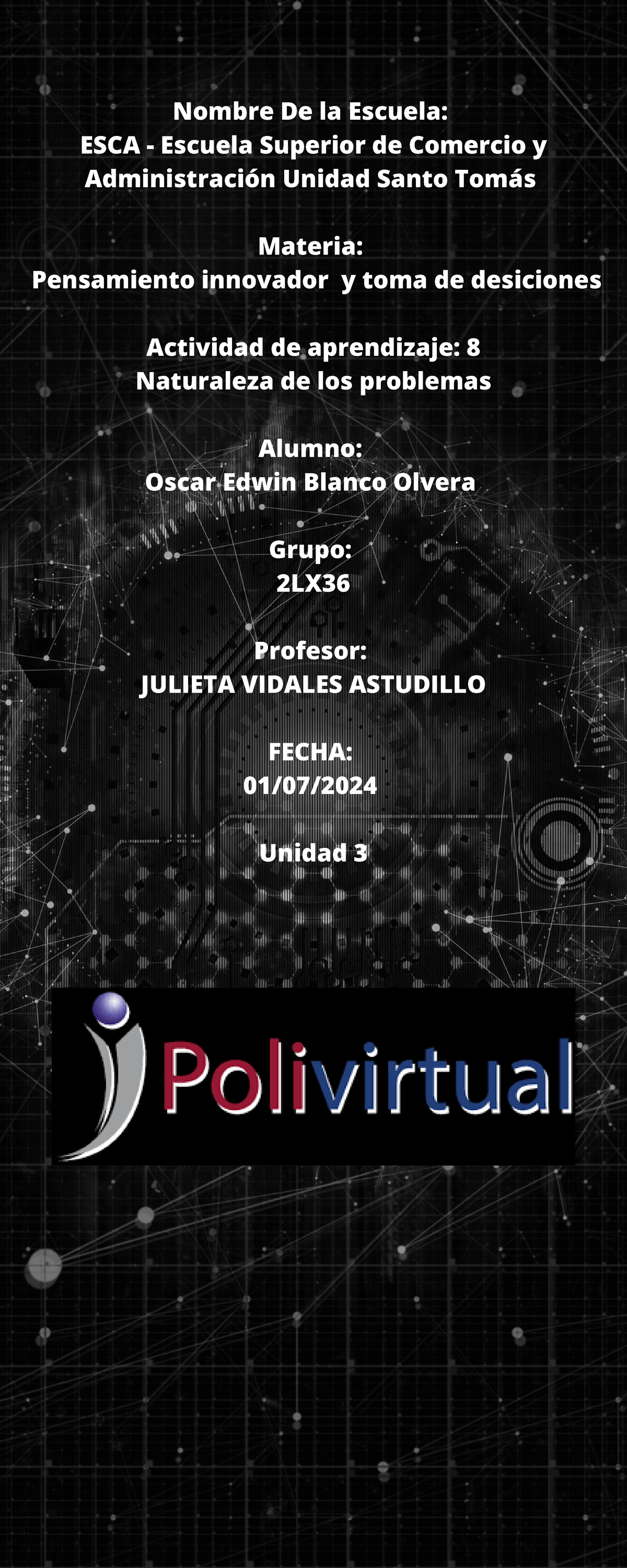 Blanco O Oscar Edwin Act 8 Naturaleza de los problemas - Nombre De la ...