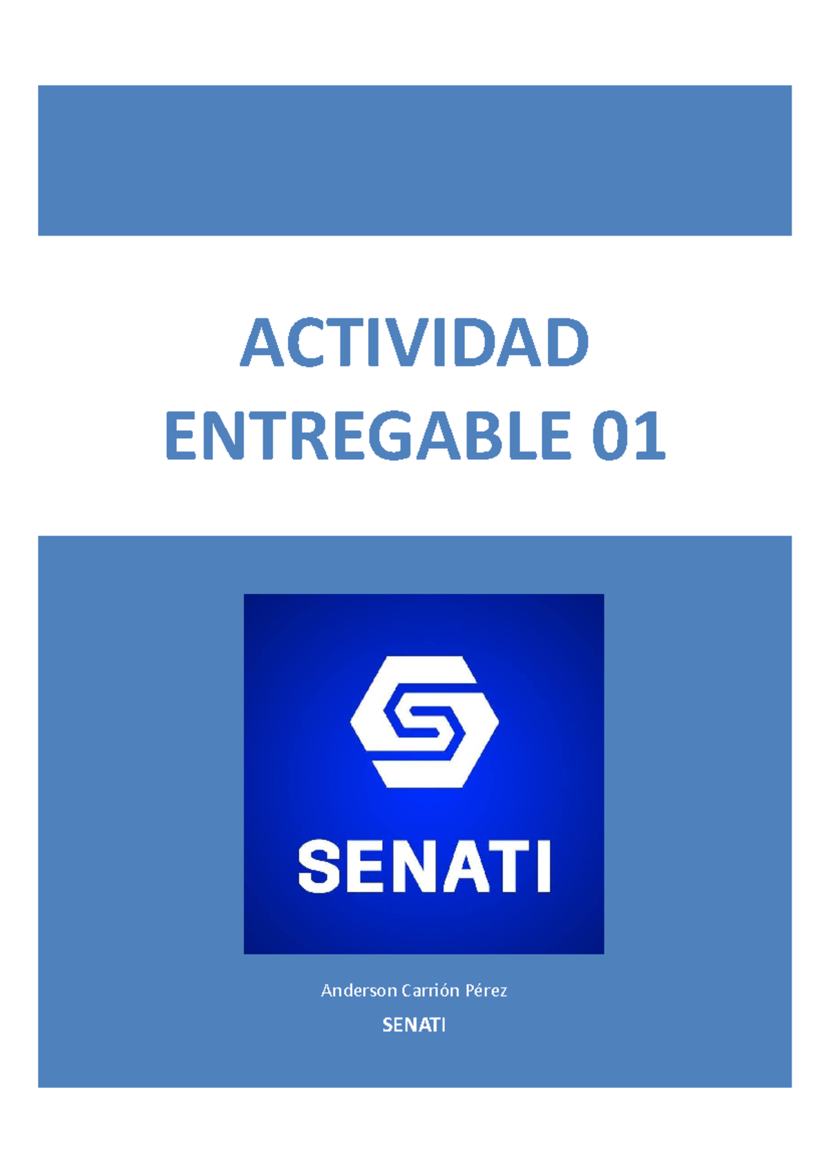 Trabajo Entregable N°1 - Anderson Carrión Pérez SENATI ACTIVIDAD ENTREGABLE 01 SERVICIO NACIONAL ...