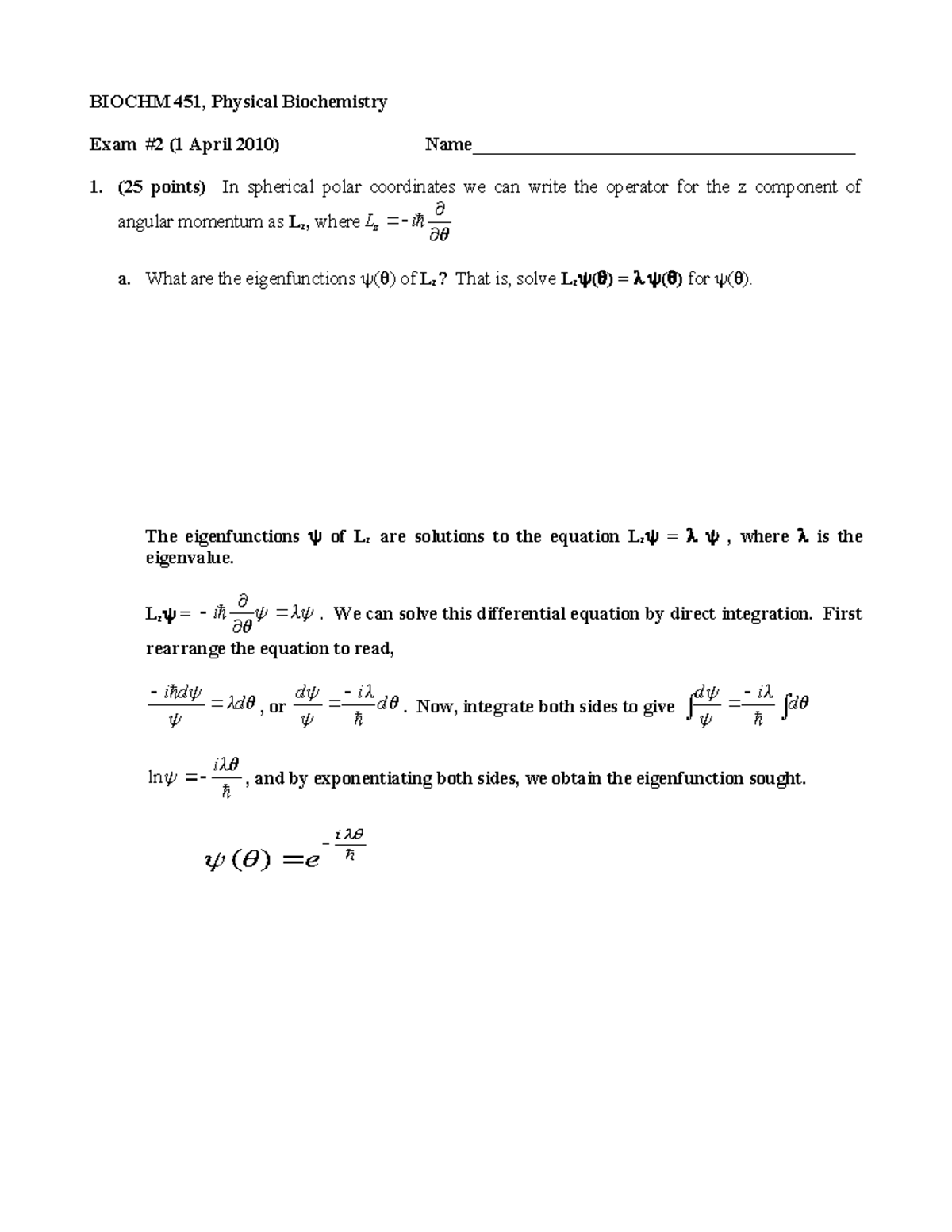 Exam2 2011 Key - Mathematica-based homework and key - BIOCHM 451, Physical Biochemistry Exam #2 ...