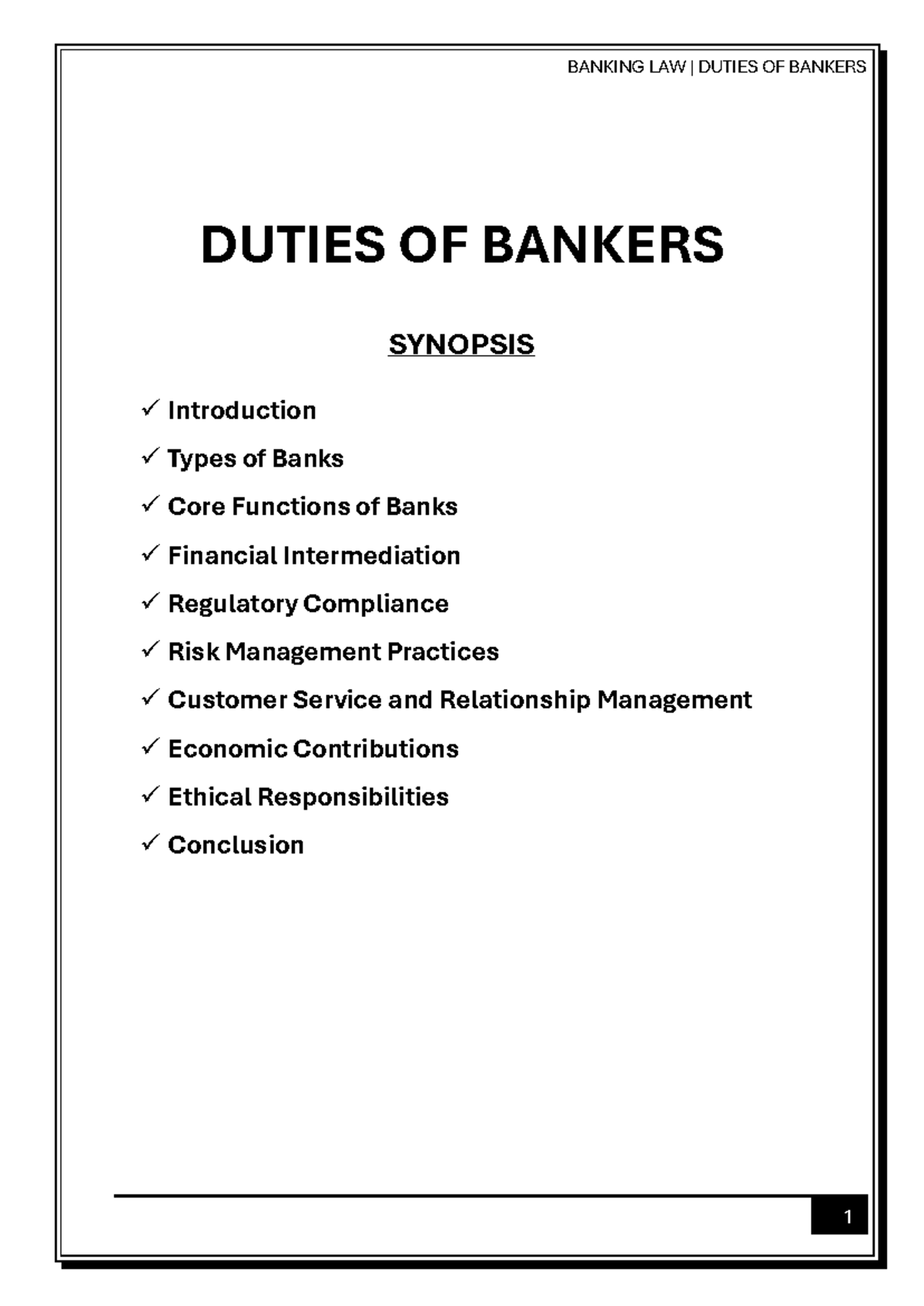 Banking LAW - DUTIES OF BANKERS SYNOPSIS Introduction Types of Banks ...