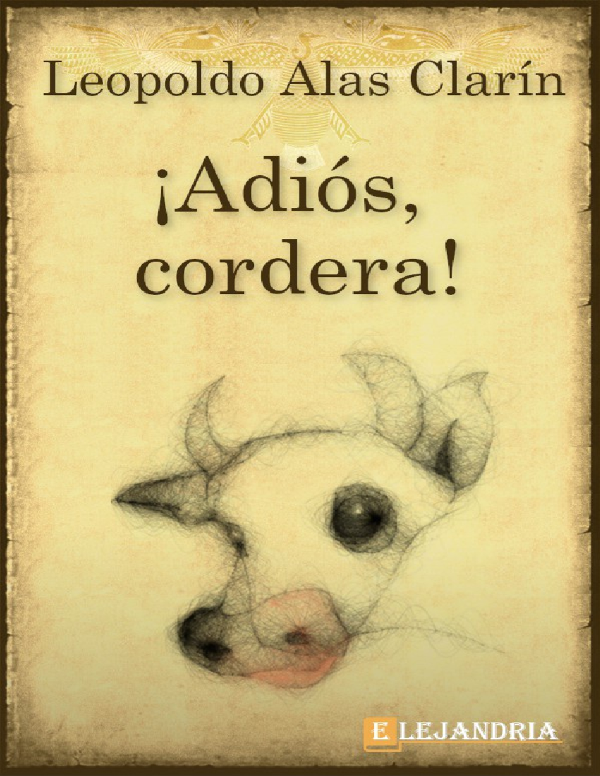 Adios cordera-Alas Clarin Leopoldo - Libro descargado en elejandria, tu ...