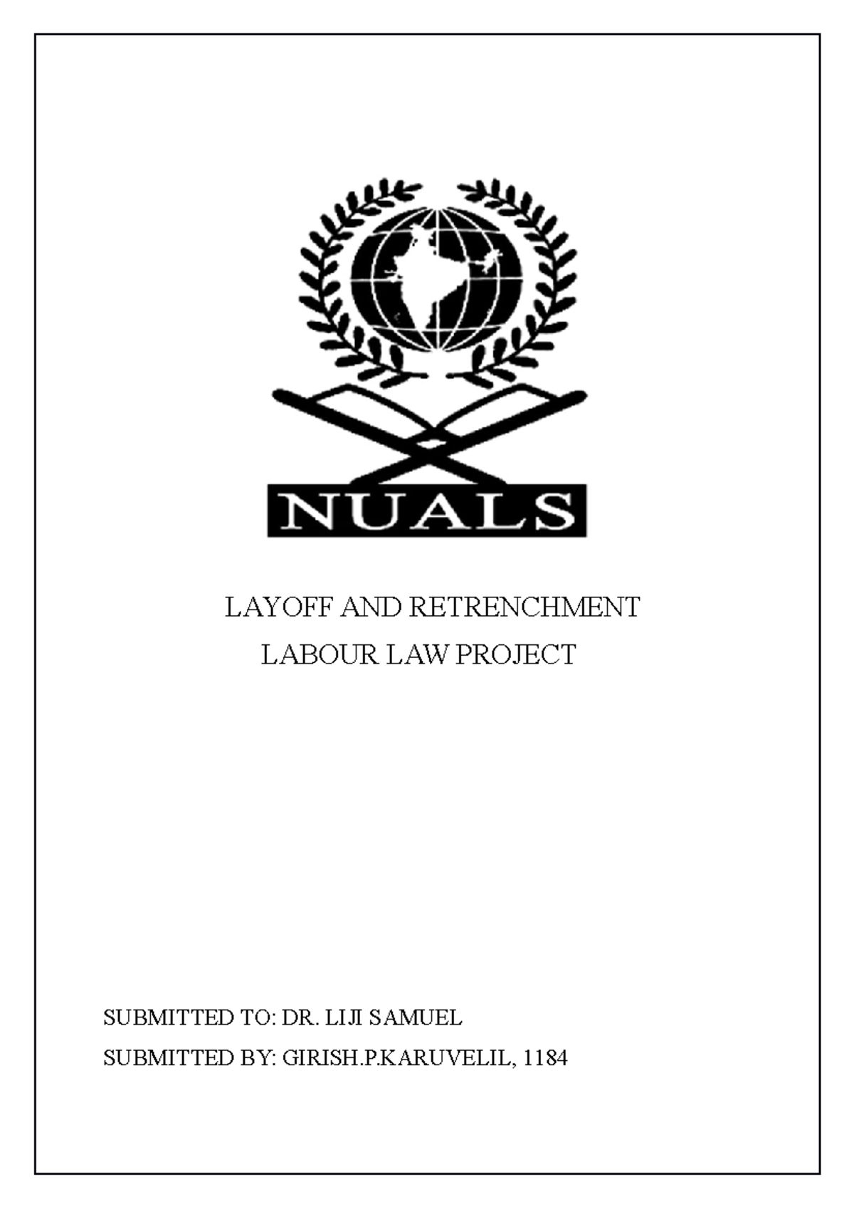 Layoff and retrenchment - LAYOFF AND RETRENCHMENT LABOUR LAW PROJECT ...