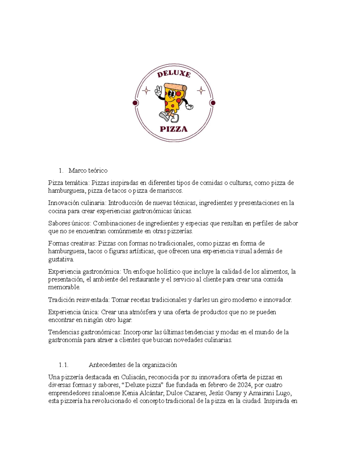 Deluxe pizza - Marco teórico Pizza temática: Pizzas inspiradas en ...
