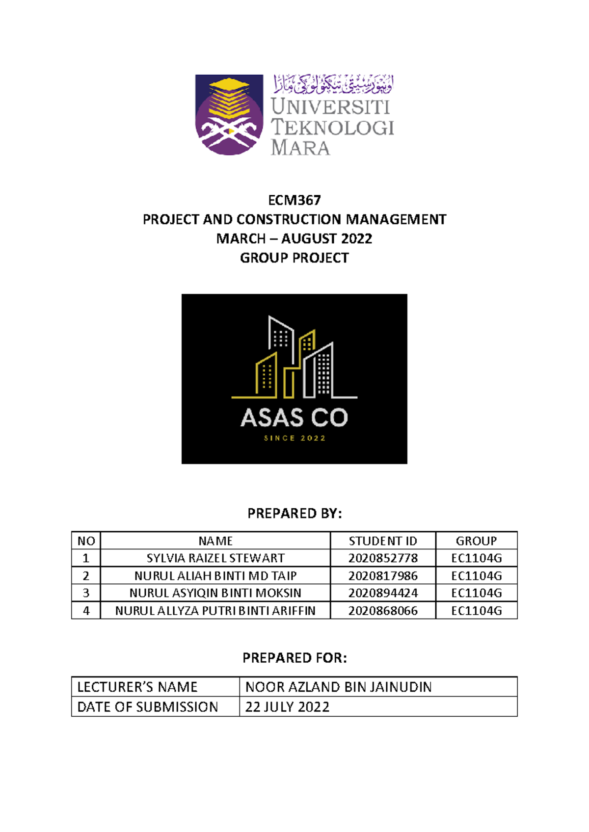ECM367 Group Project - ECM PROJECT AND CONSTRUCTION MANAGEMENT MARCH – AUGUST 2022 GROUP PROJECT ...
