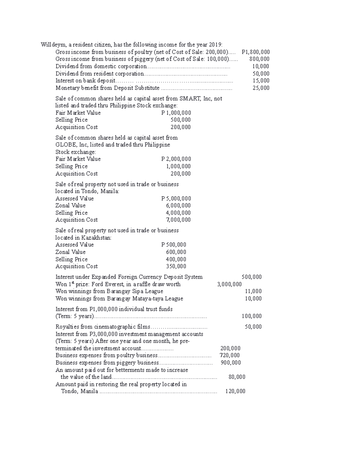 Quiz on Graduated Income Tax - Willdeym, a resident citizen, has the ...