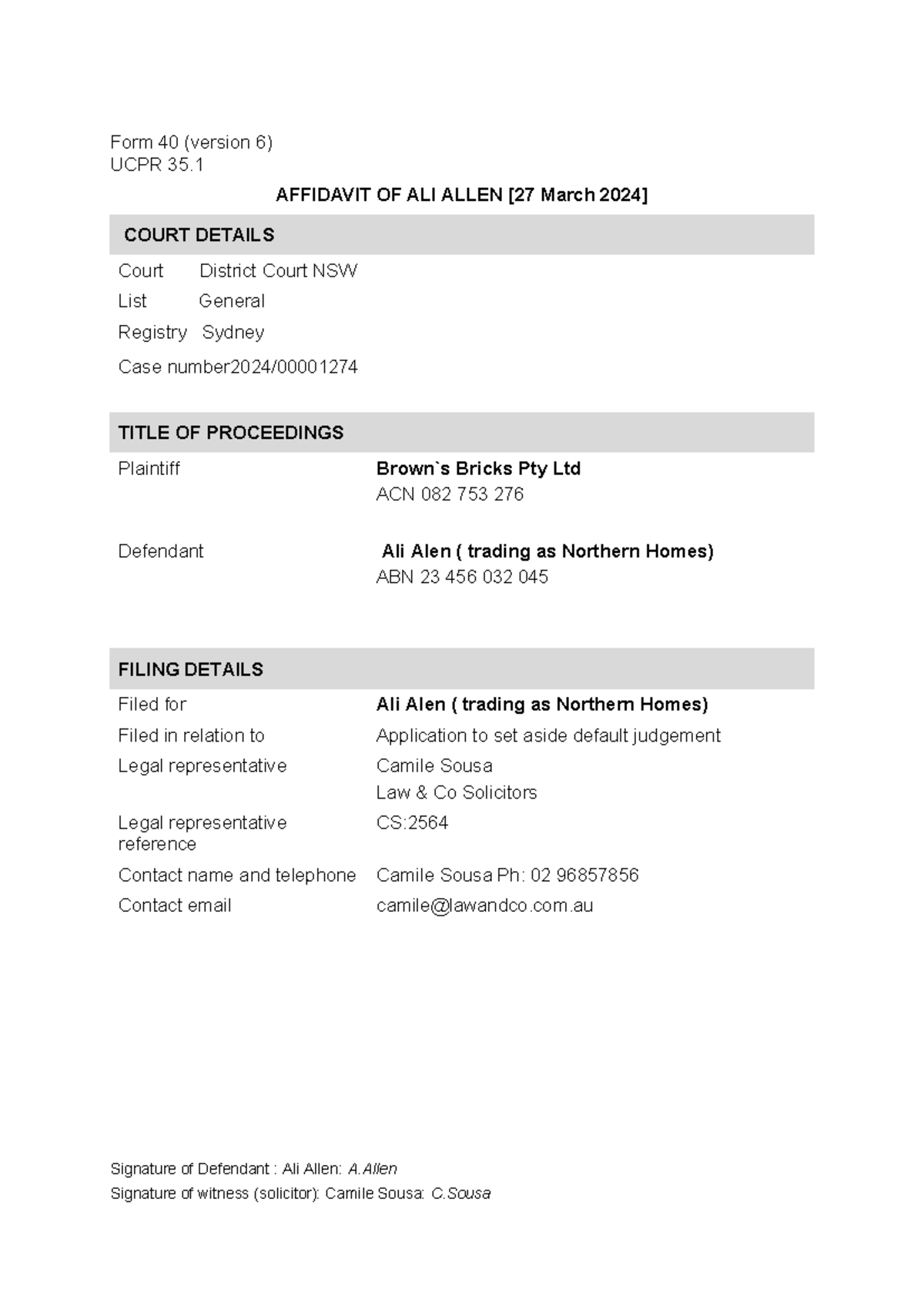 Affidavit - Form 40 (version 6) UCPR 35. AFFIDAVIT OF ALI ALLEN [27 ...