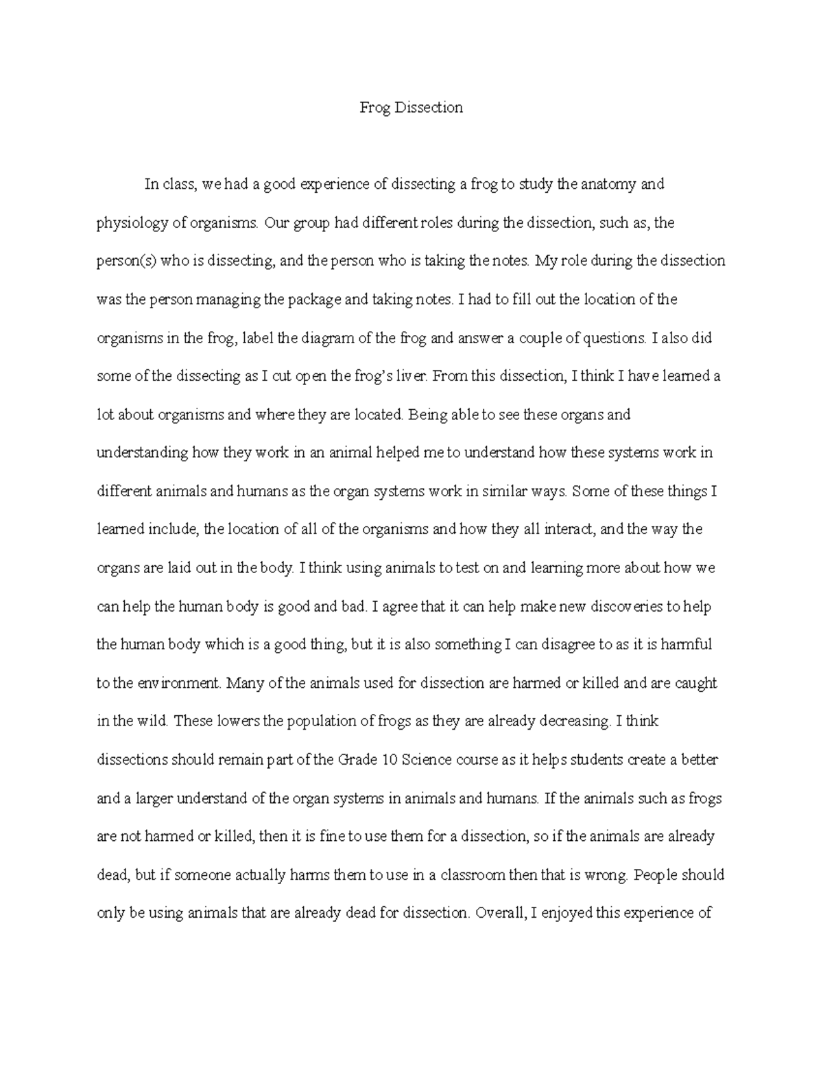 Frog Dissection Reflection - Frog Dissection In class, we had a good ...