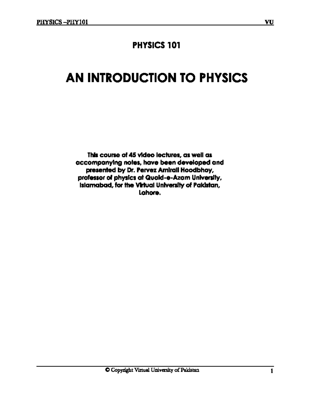Physics - phy101 - VU PHYSICS 101 AN INTRODUCTION TO PHYSICS This ...