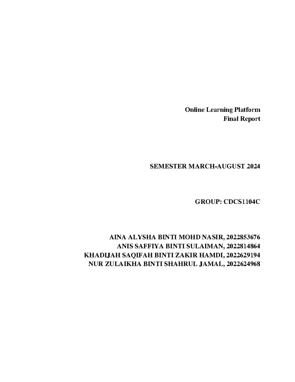 ISP250 Final Report - Semester 4 - Online Learning Platform Final Report SEMESTER MARCH-AUGUST ...