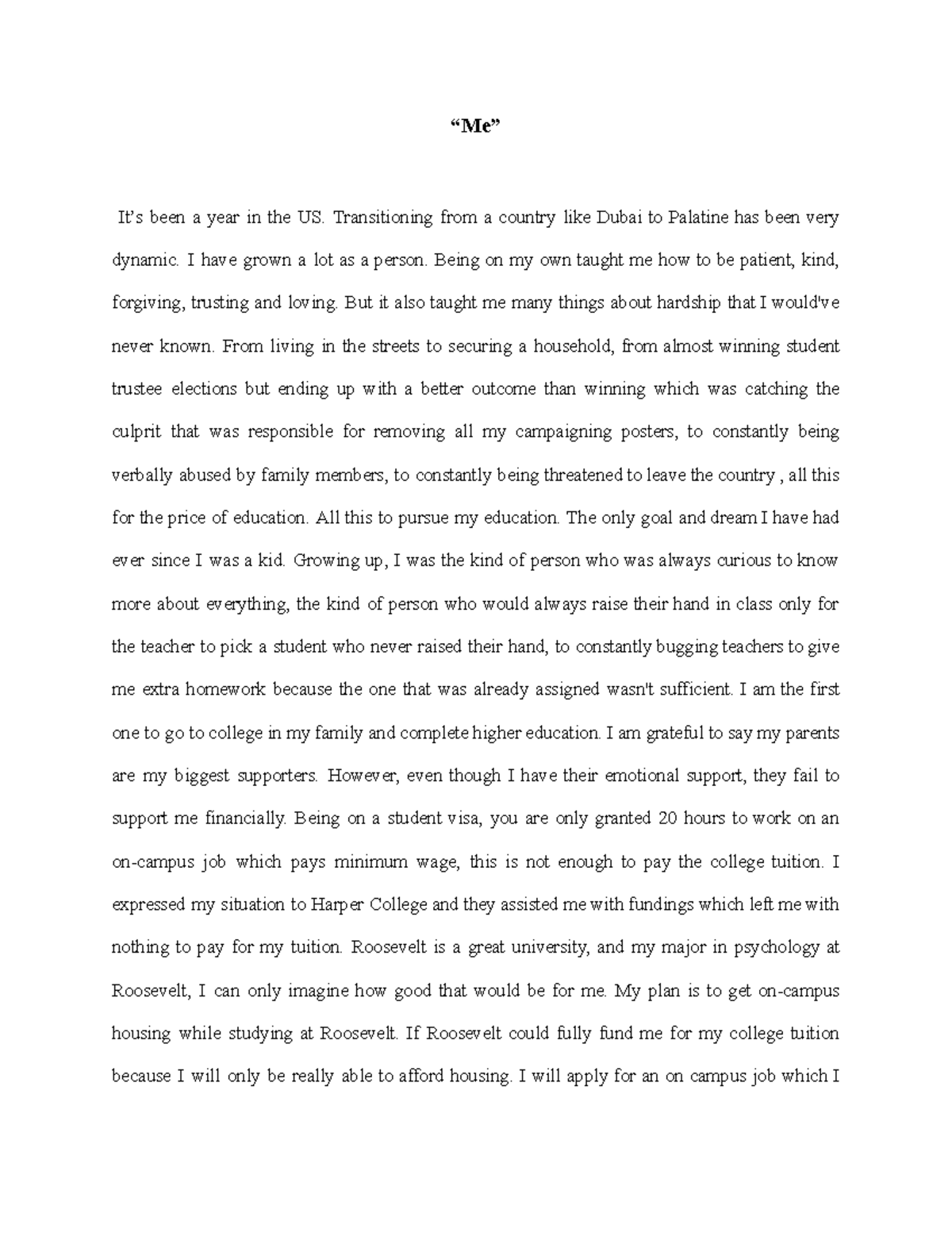 “Me” - Essay about yourself - “Me” It’s been a year in the US ...