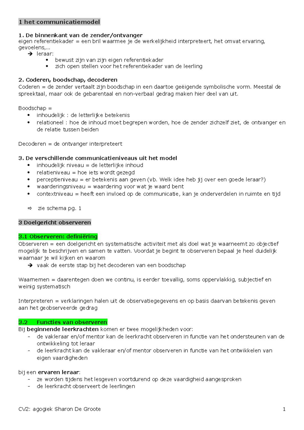 Agogiek sem2 Samenvatting - compleet - 1 het communicatiemodel De binnenkant van de zender ...