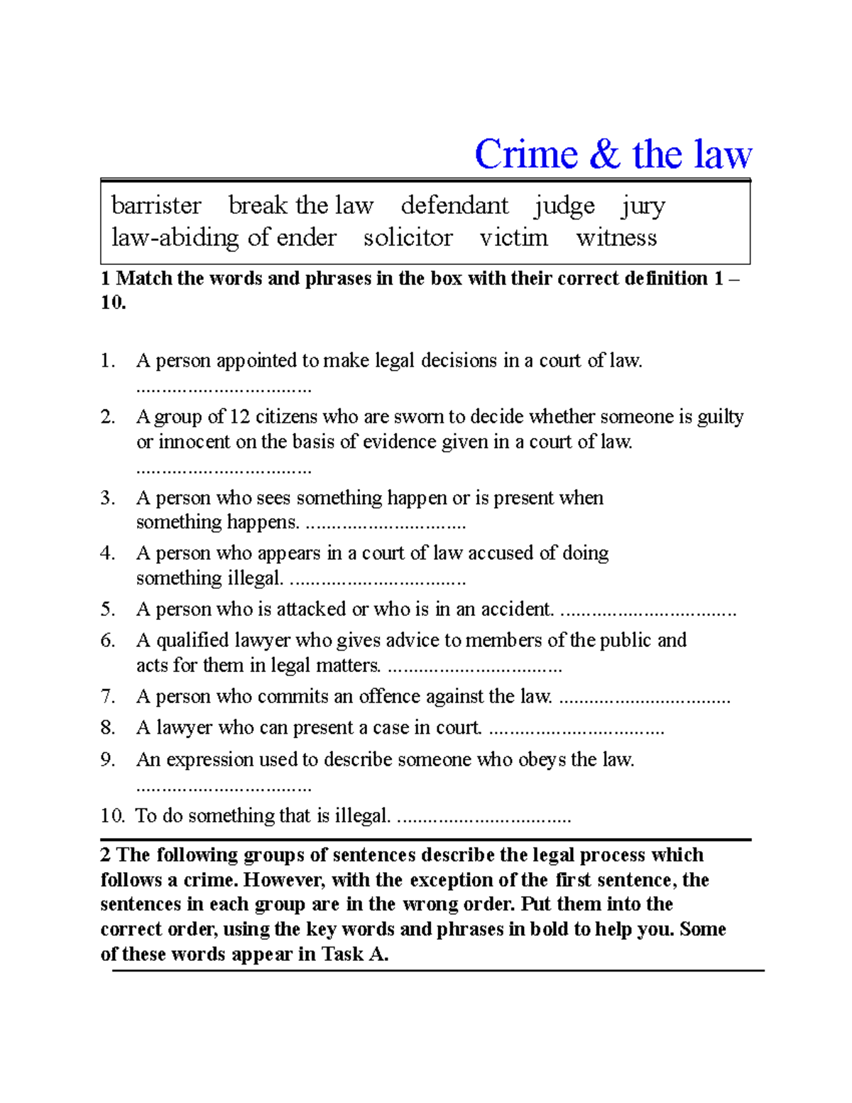 Crime vocabulary - dsaaa - Crime & the law 1 Match the words and ...