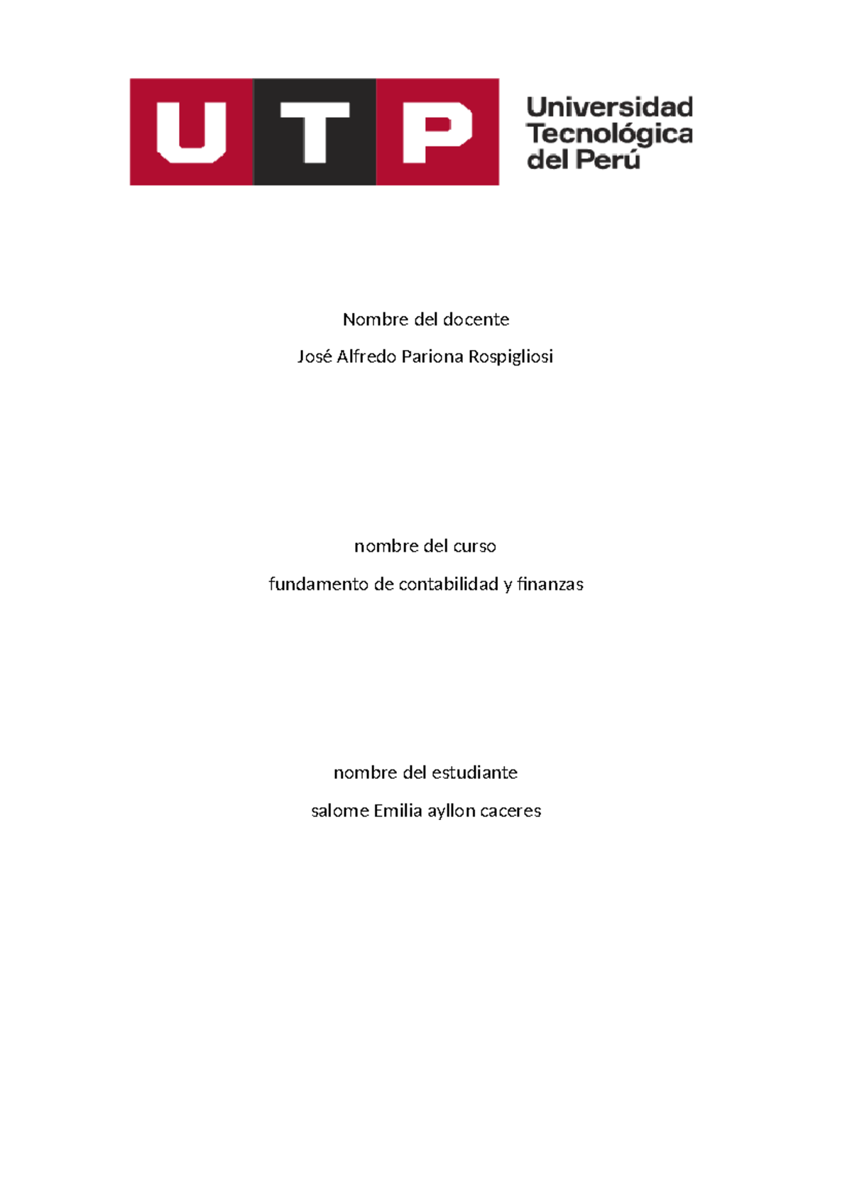 Finansas salome - practica - Nombre del docente José Alfredo Pariona ...