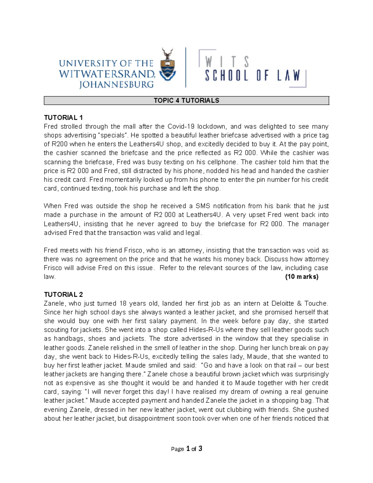 Topic 4 tutorials -1287199901 - TOPIC 4 TUTORIALS TUTORIAL 1 Fred strolled through the mall ...