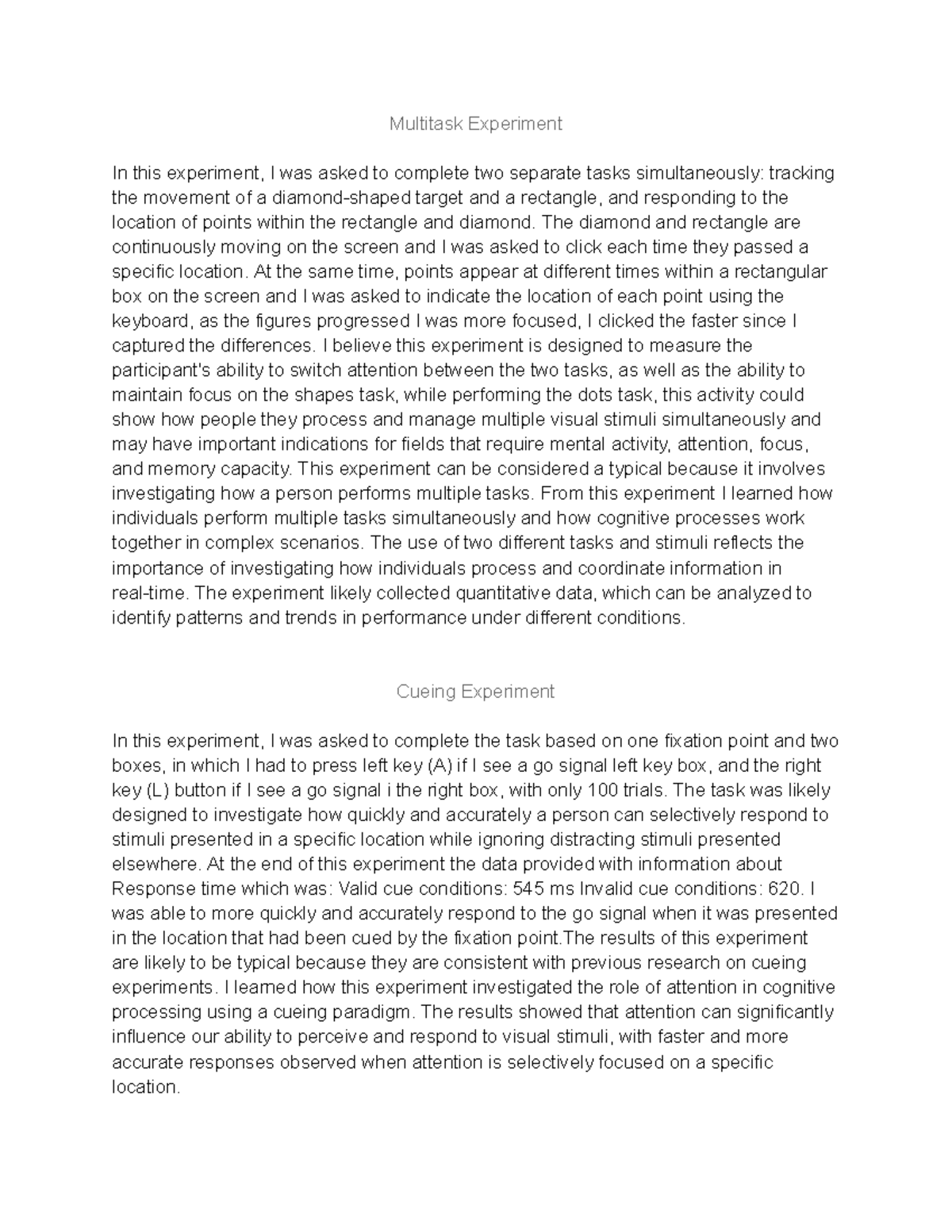 Experiments - Multitask Experiment In this experiment, I was asked to ...