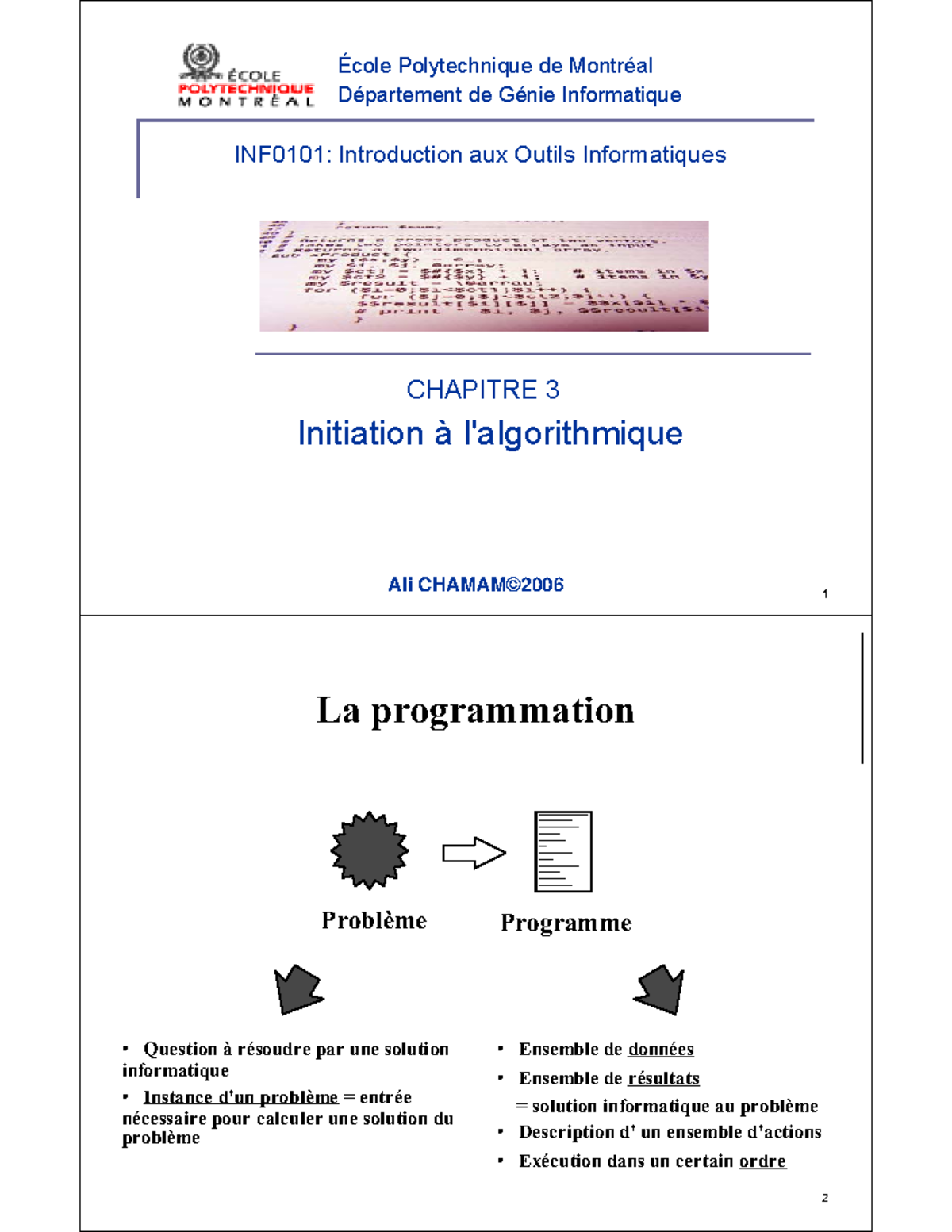 Chapitre 3 - Initiation à la programmation - École Polytechnique de ...