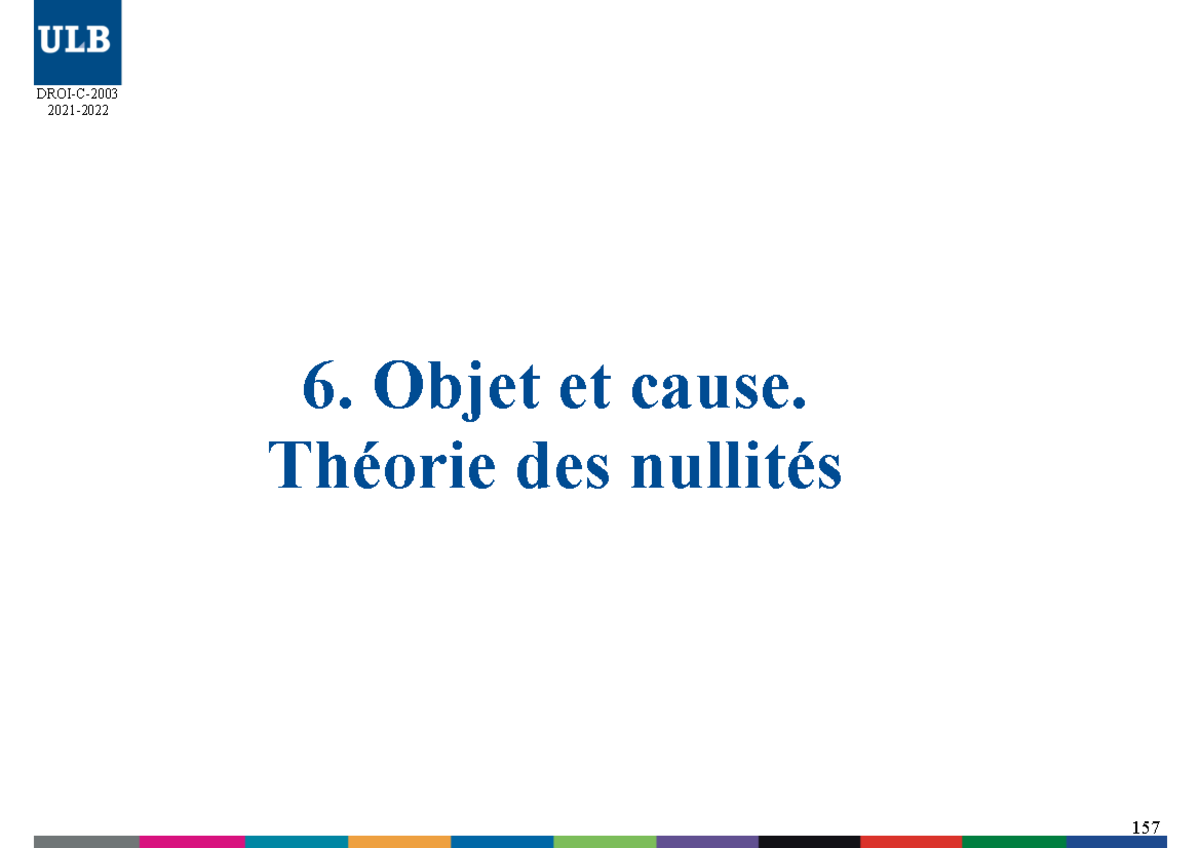 Slides cours n° 6 - slide - DROI-C- 2021- 6. Objet et cause. Théorie ...