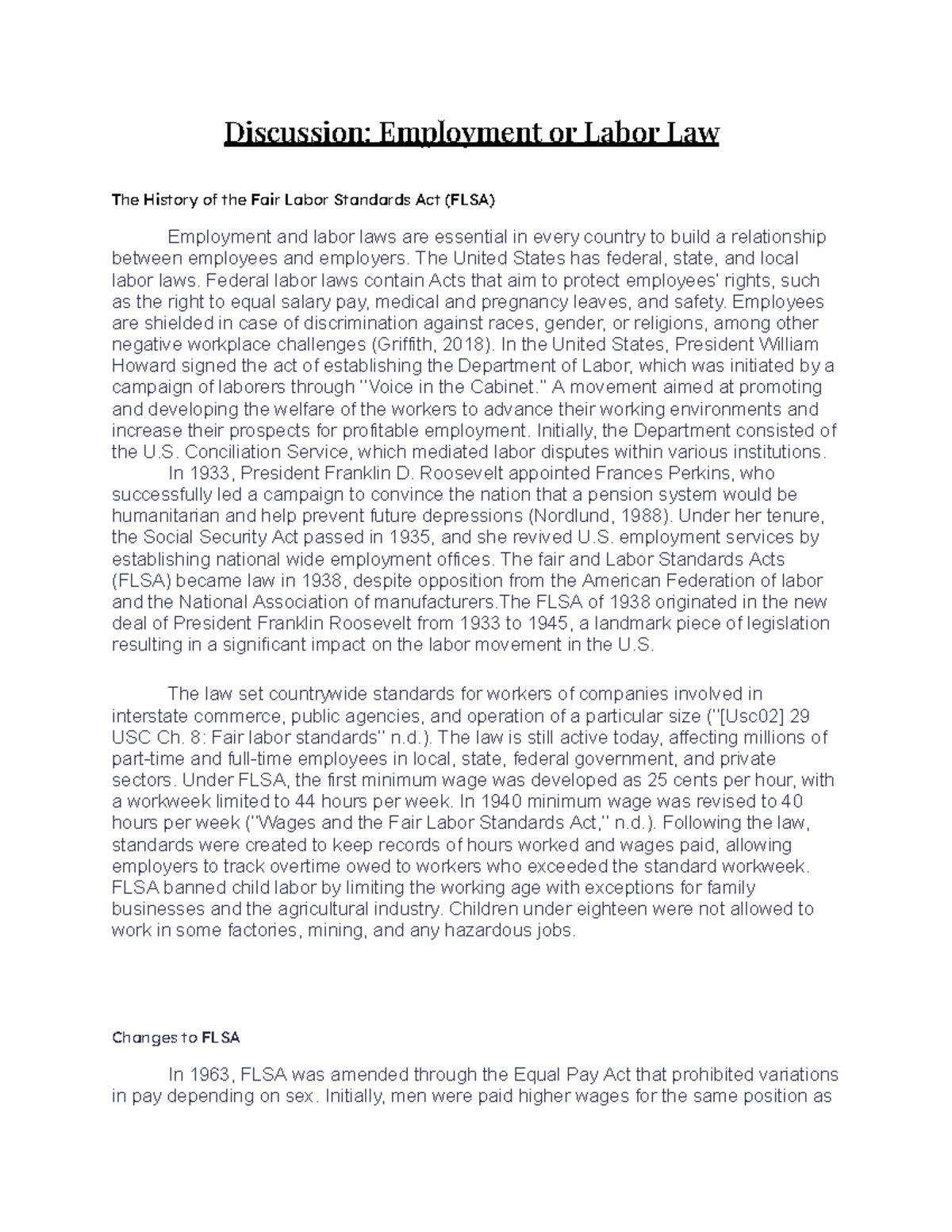 Discussion Employment or Labor Law - The United States has federal ...