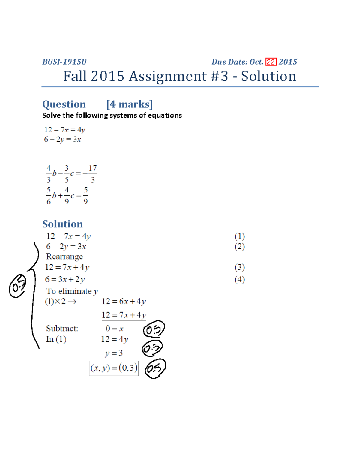 F15 - Assignment 3 Solution - BUSI-1915U Due Date: Oct. 21, 22 2015 ...