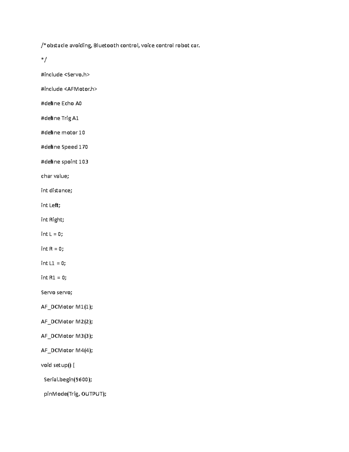 Obstacle avoiding - /*obstacle avoiding, Bluetooth control, voice ...