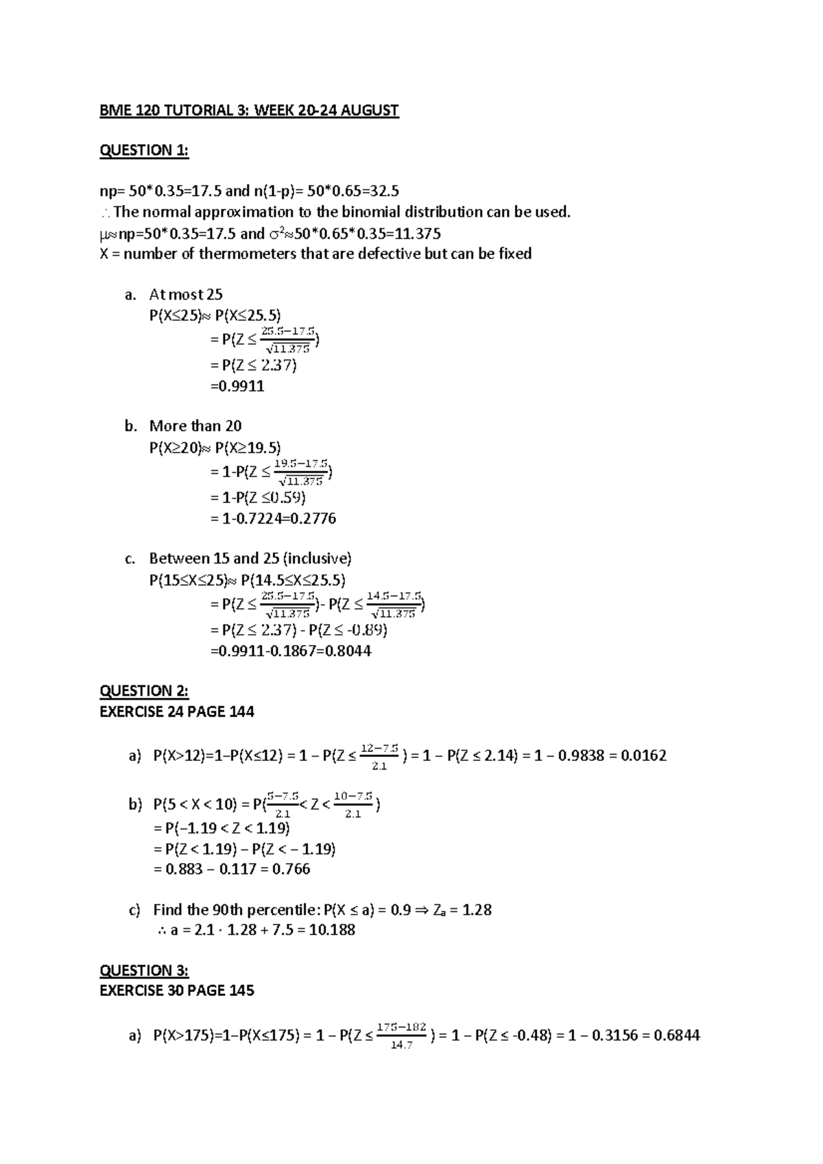 BME 120 Tutorial 3 - BME 120 TUTORIAL 3: WEEK 20-24 AUGUST QUESTION 1: np= 5 00.35=17 and n(1-p ...