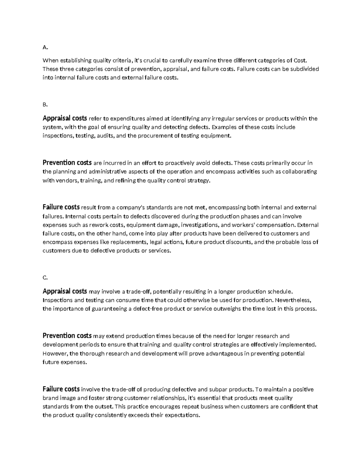 QHT1 Task 1 - Pass - A. When establishing quality criteria, it's ...