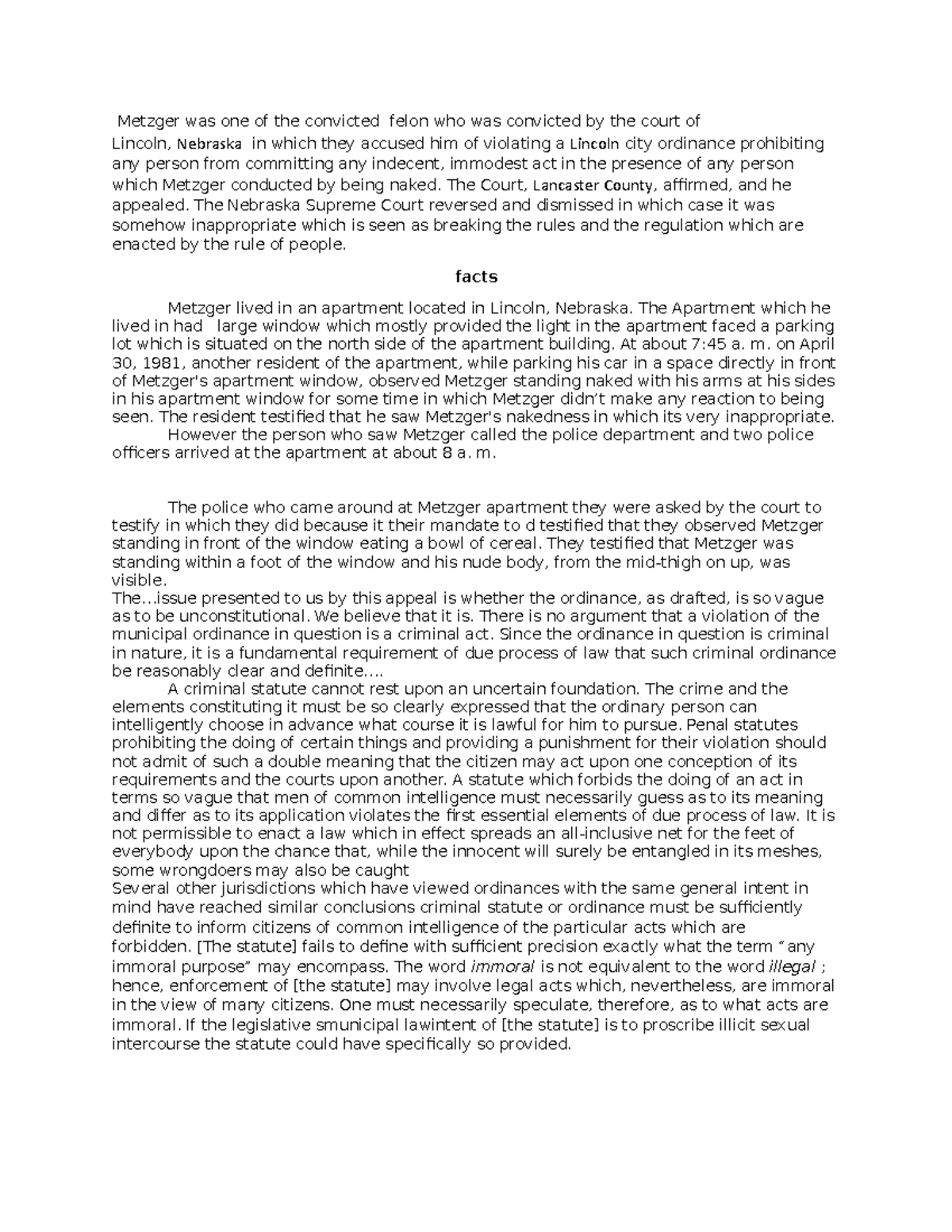 Metzger was one of the convicted felon who was convicted by the court ...