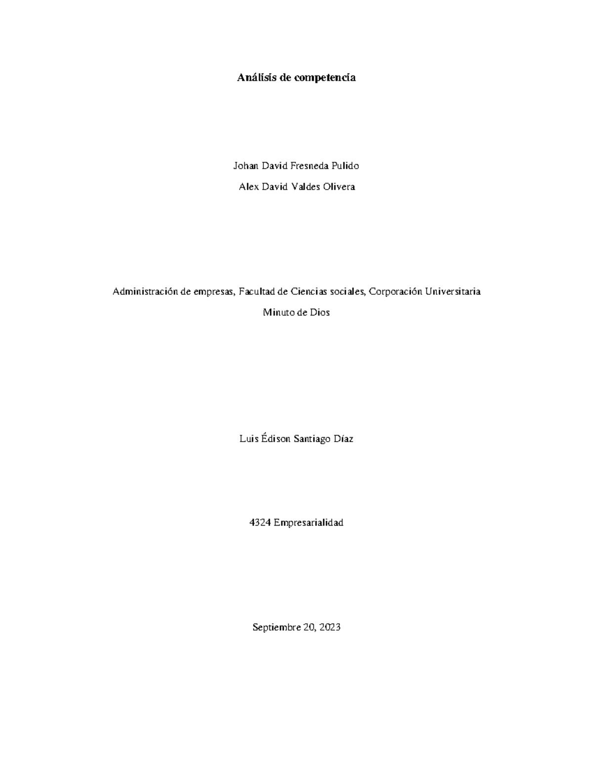 Análisis de competencia - Análisis de competencia Johan David Fresneda ...