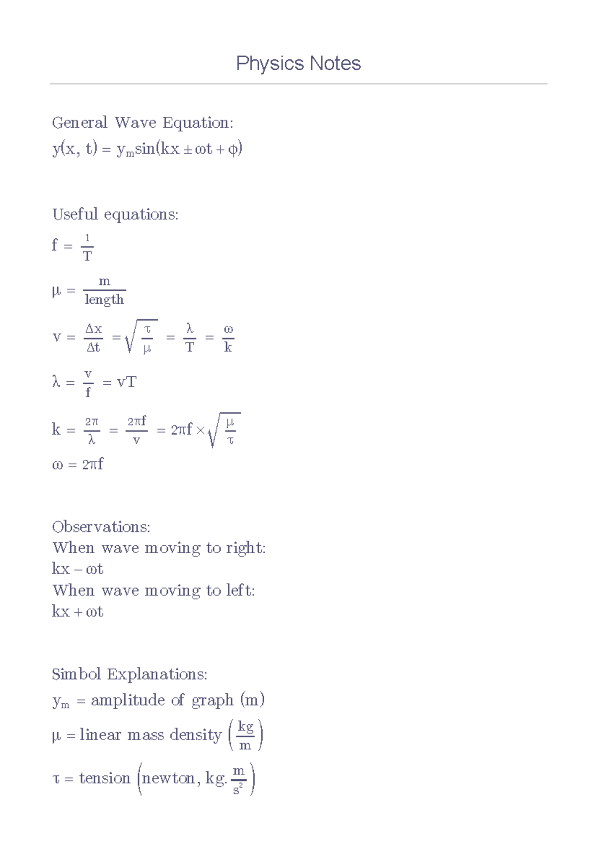 Physics Week 2 Notes - Physics Notes General Wave Equation: y(x, t ...