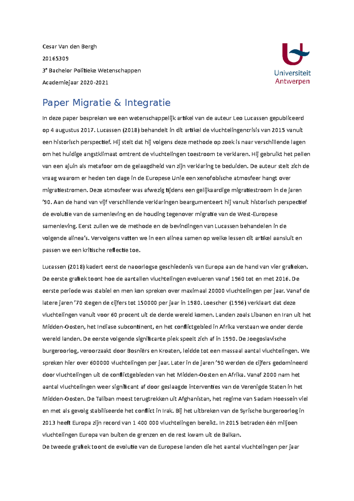 Paper Migratie en Integratie; Historisch perspectief - Cesar Van den Bergh 20165309 3 e Bachelor ...