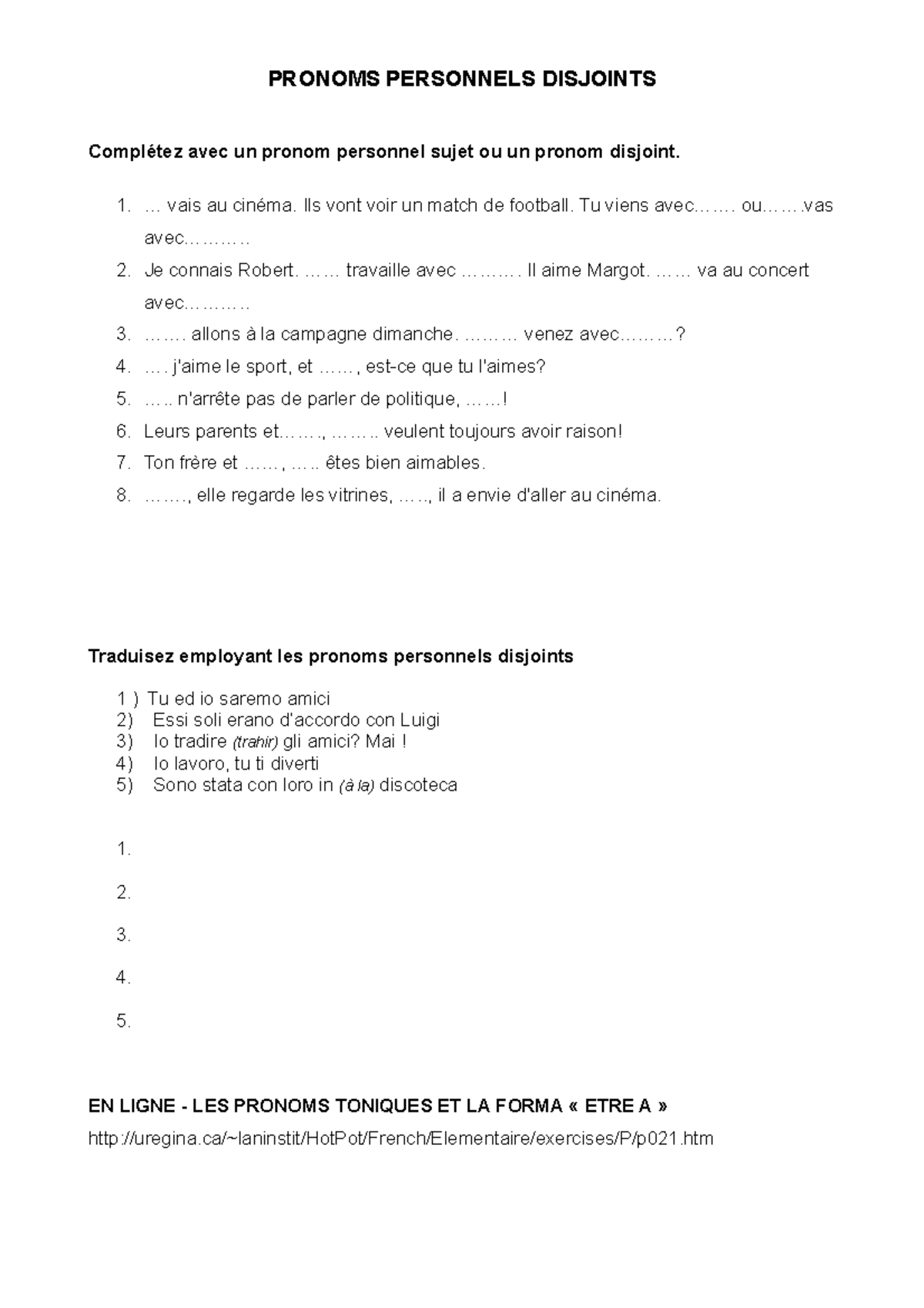 Exercices Pronoms Personnels Disjoints - PRONOMS PERSONNELS DISJOINTS ...