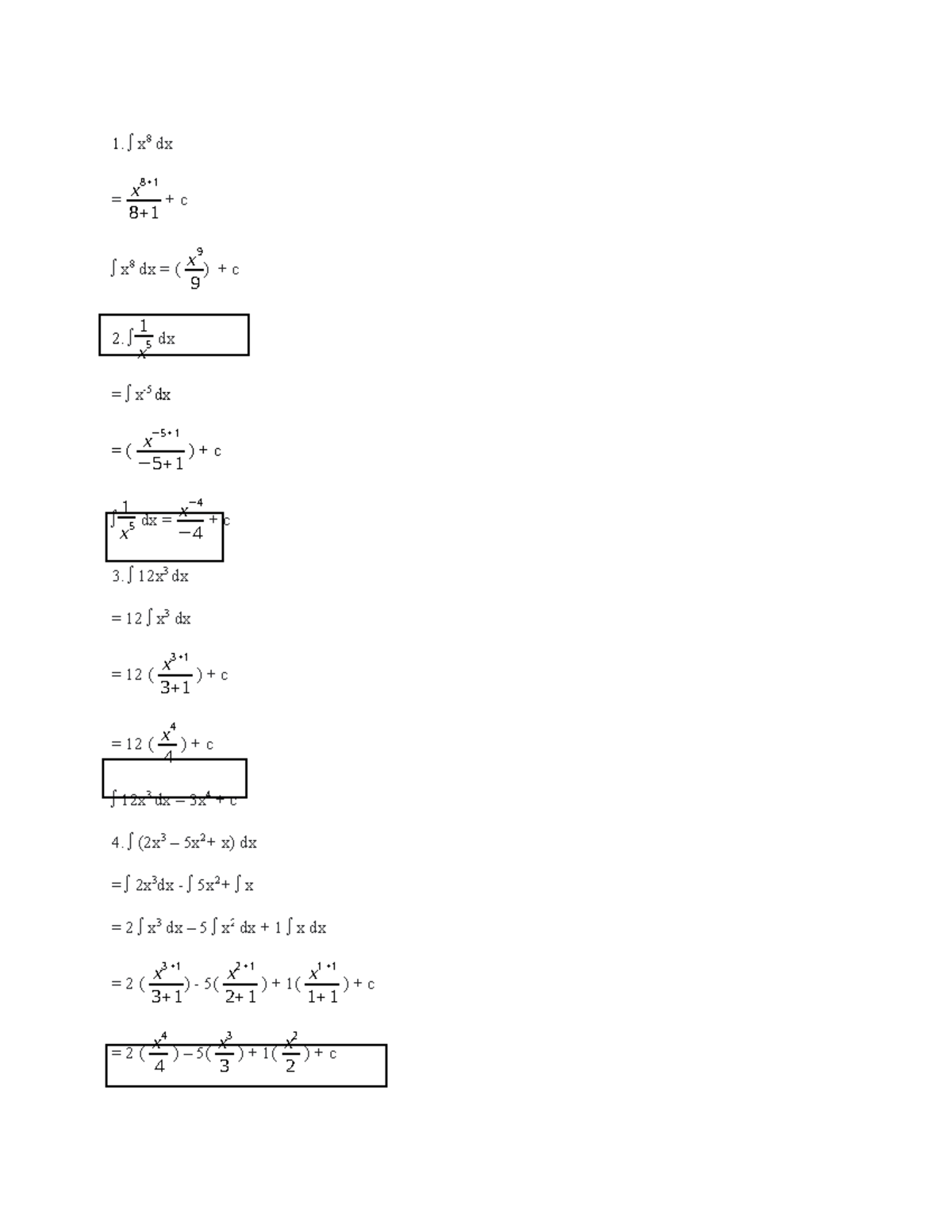 BASIC CALCULUS ACTIVITY - 1. ∫ x 8 dx = x 8 + 1 8 + 1 + c ∫ x 8 dx ...