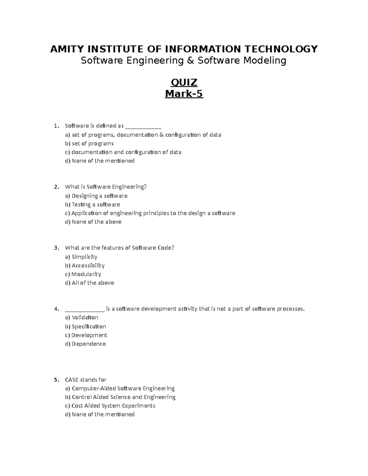 Quiz Software Engineering And Modeling Amity Institute Of Information Technology Software