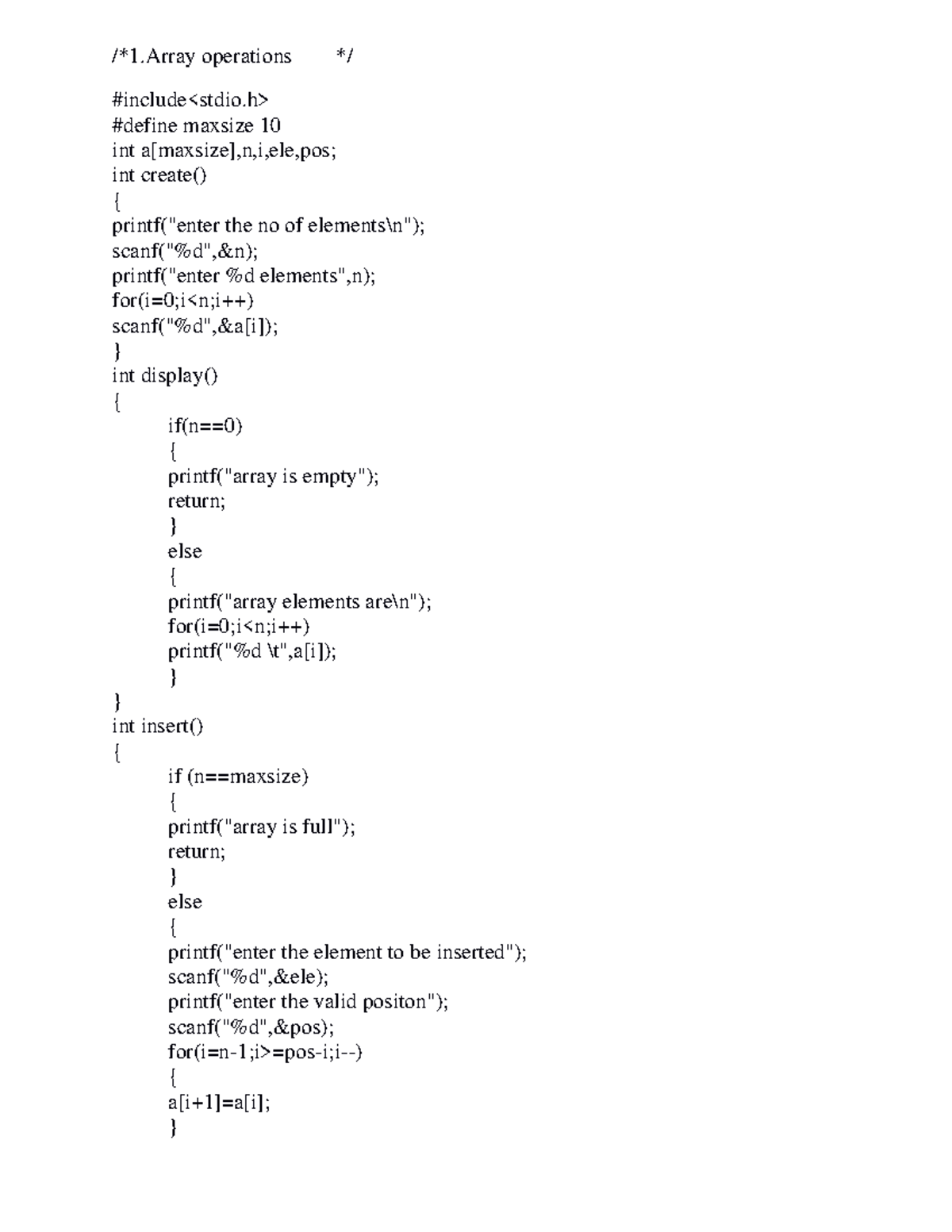 DSA Lab programs-converted - /*1 operations */ #include #define maxsize 10 int - Studocu