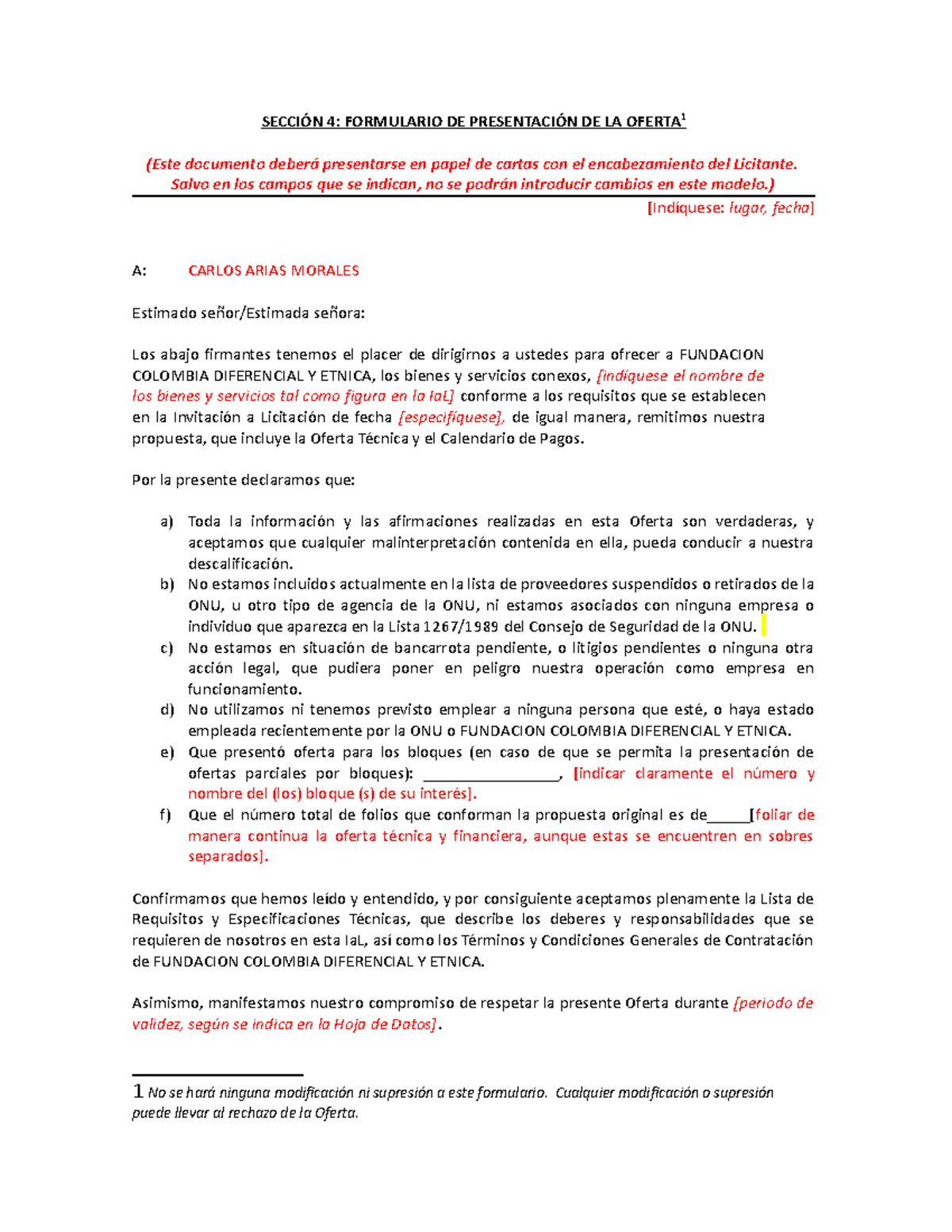 Formulario DE Presentacion DE LA Oferta 26JUL - SECCIÓN 4: FORMULARIO ...