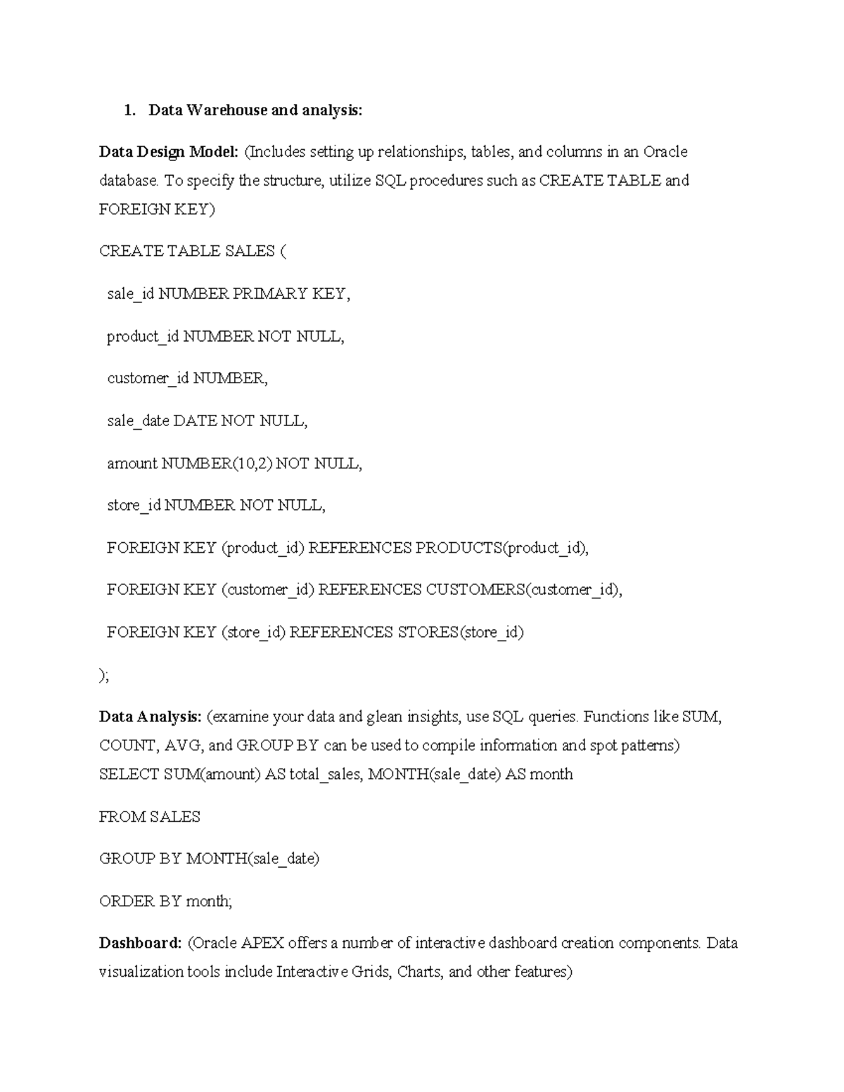 Data Warehouse project code - Data Warehouse and analysis: Data Design Model: (Includes setting ...
