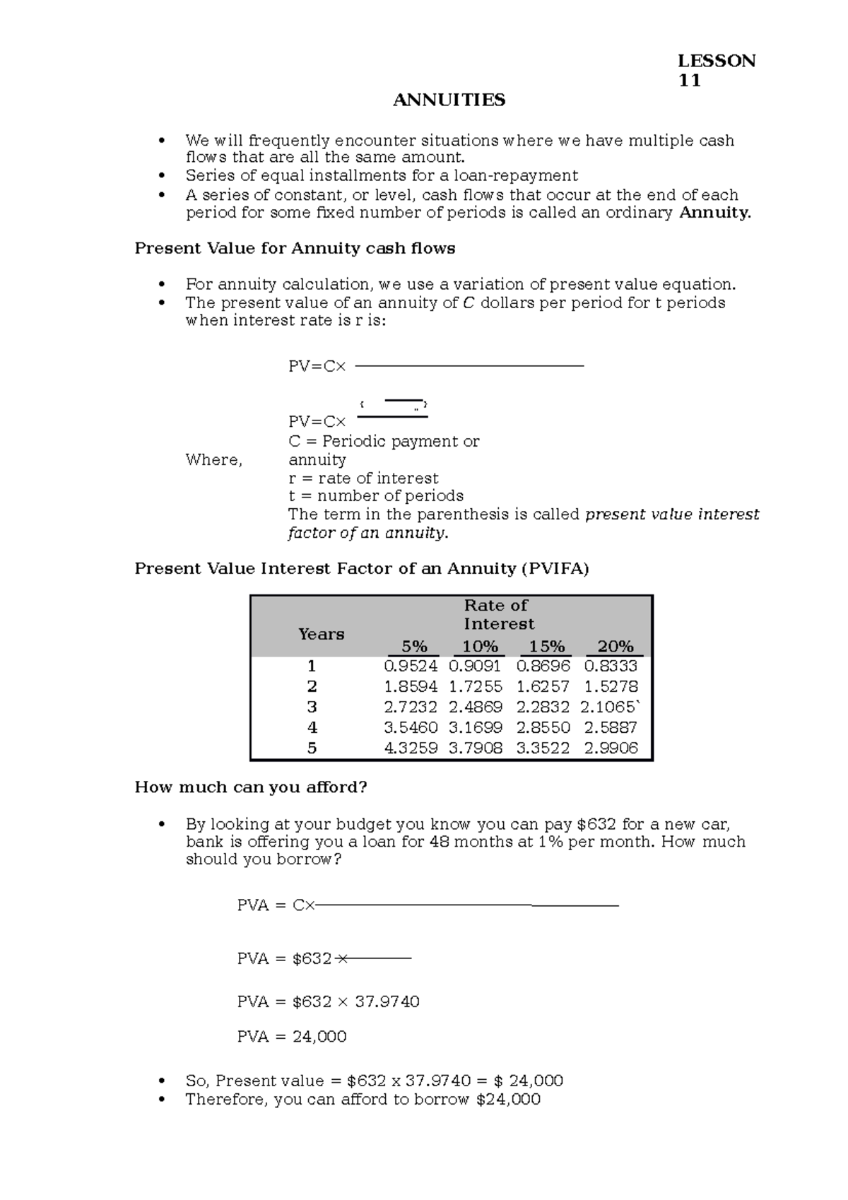 Lec 11 - Lecture notes 11 - LESSON 11 ANNUITIES We will frequently ...