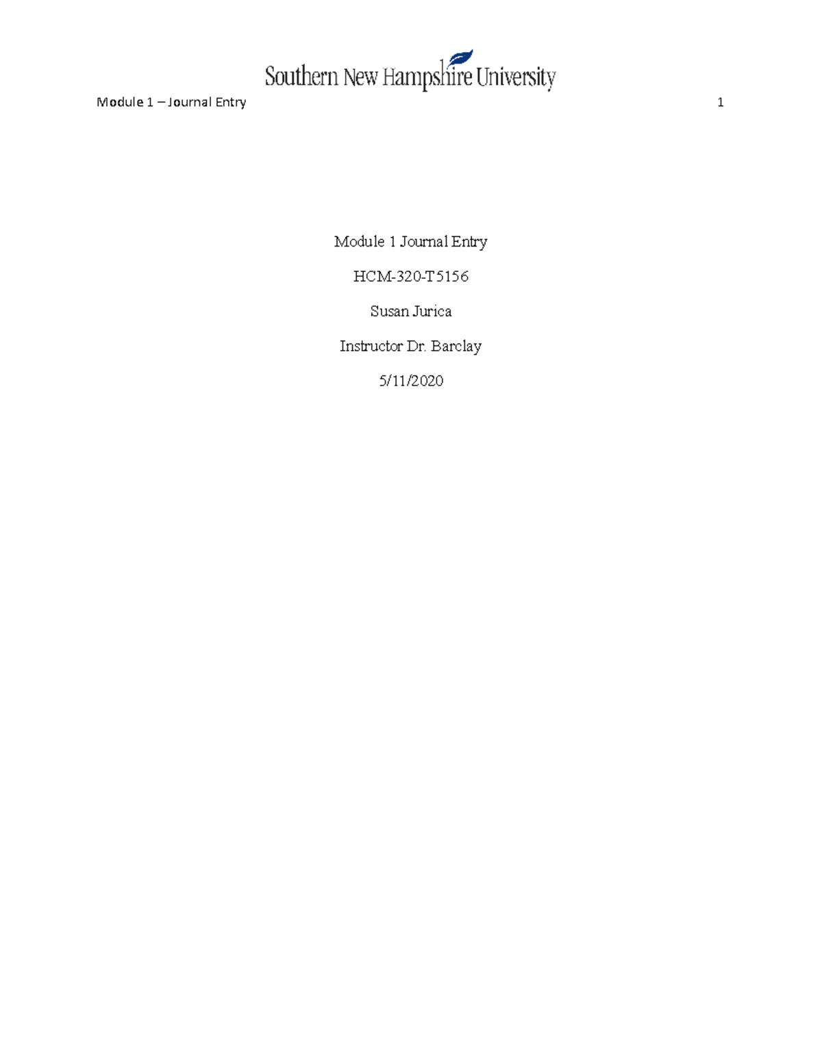 HCM-320-T5156 Healthcare Economics 20EW5 - Module 1 Journal Entry HCM ...