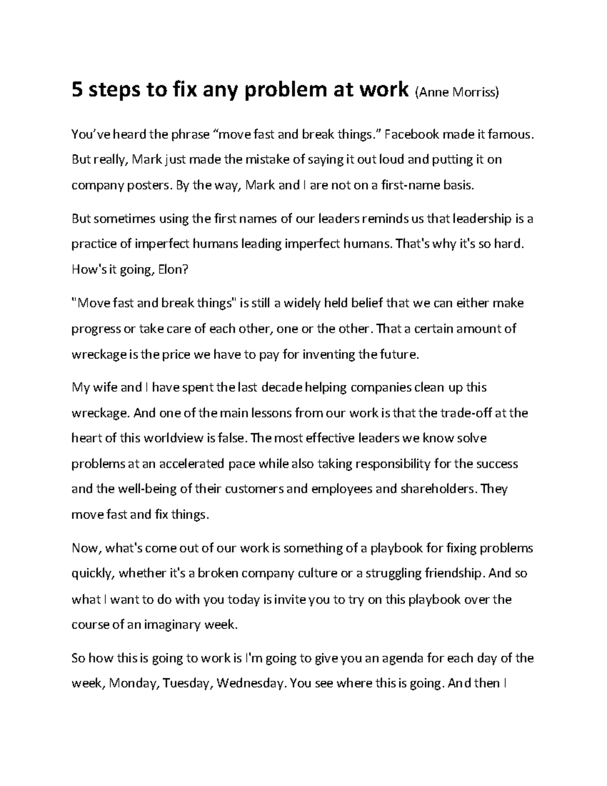 Ted Talk(part 1) - 5 steps to fix any problem at work (Anne Morriss) You’ve heard the phrase ...