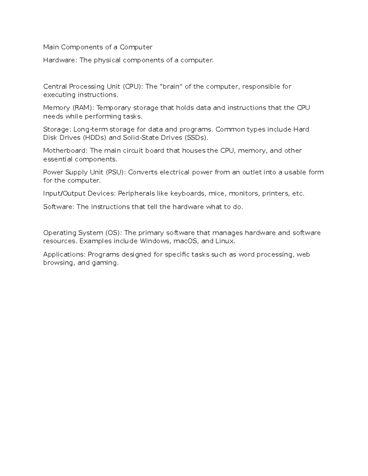 1 - notes - Main Components of a Computer Hardware: The physical ...