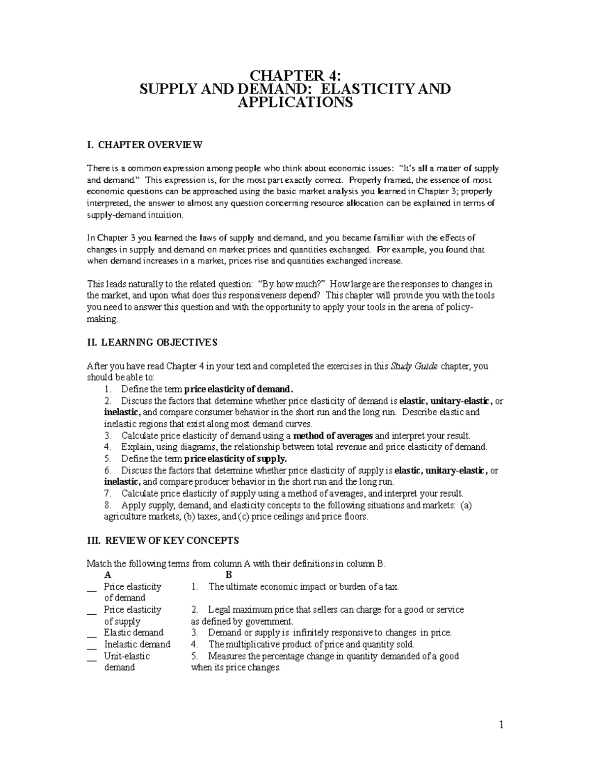 Chap004 - samuelson - CHAPTER 4: SUPPLY AND DEMAND: ELASTICITY AND APPLICATIONS I. CHAPTER ...