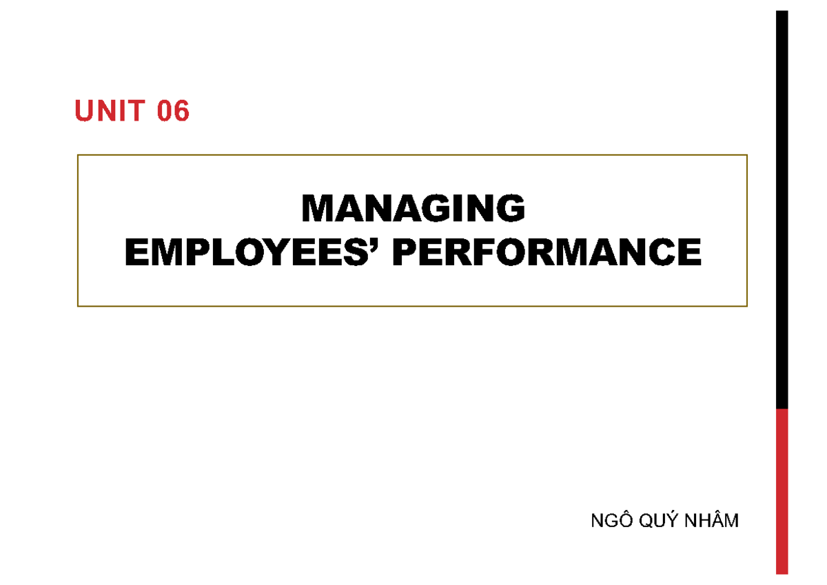 Unit06 Performance Management handout - MANAGING EMPLOYEES’ PERFORMANCE ...