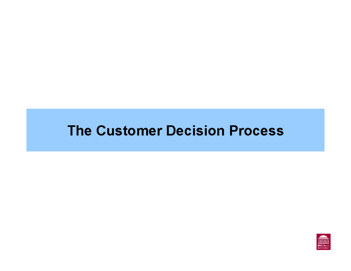 The Customer Decision Process Collect Information About The Alternatives 2 Form Expectations