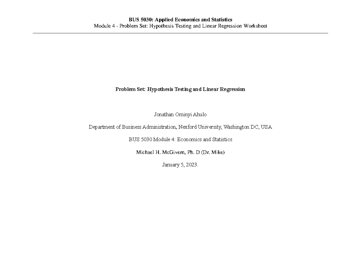 BUS 5030 Module 4 - Problem Set Hypothesis Testing and Linear ...