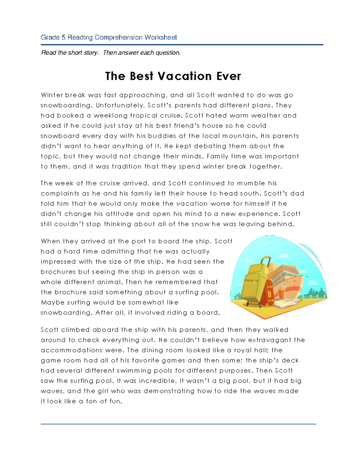 Reading comprehension - Read the short story. Then answer each question ...