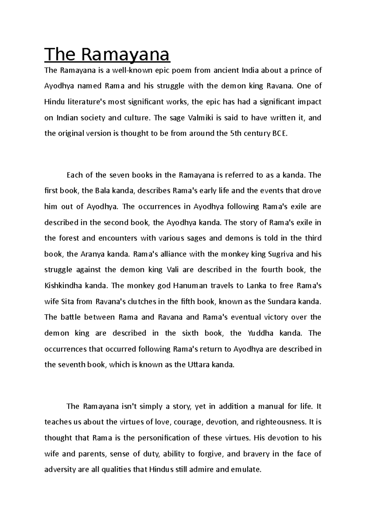 The Ramayana - The Ramayana The Ramayana is a well-known epic poem from ...