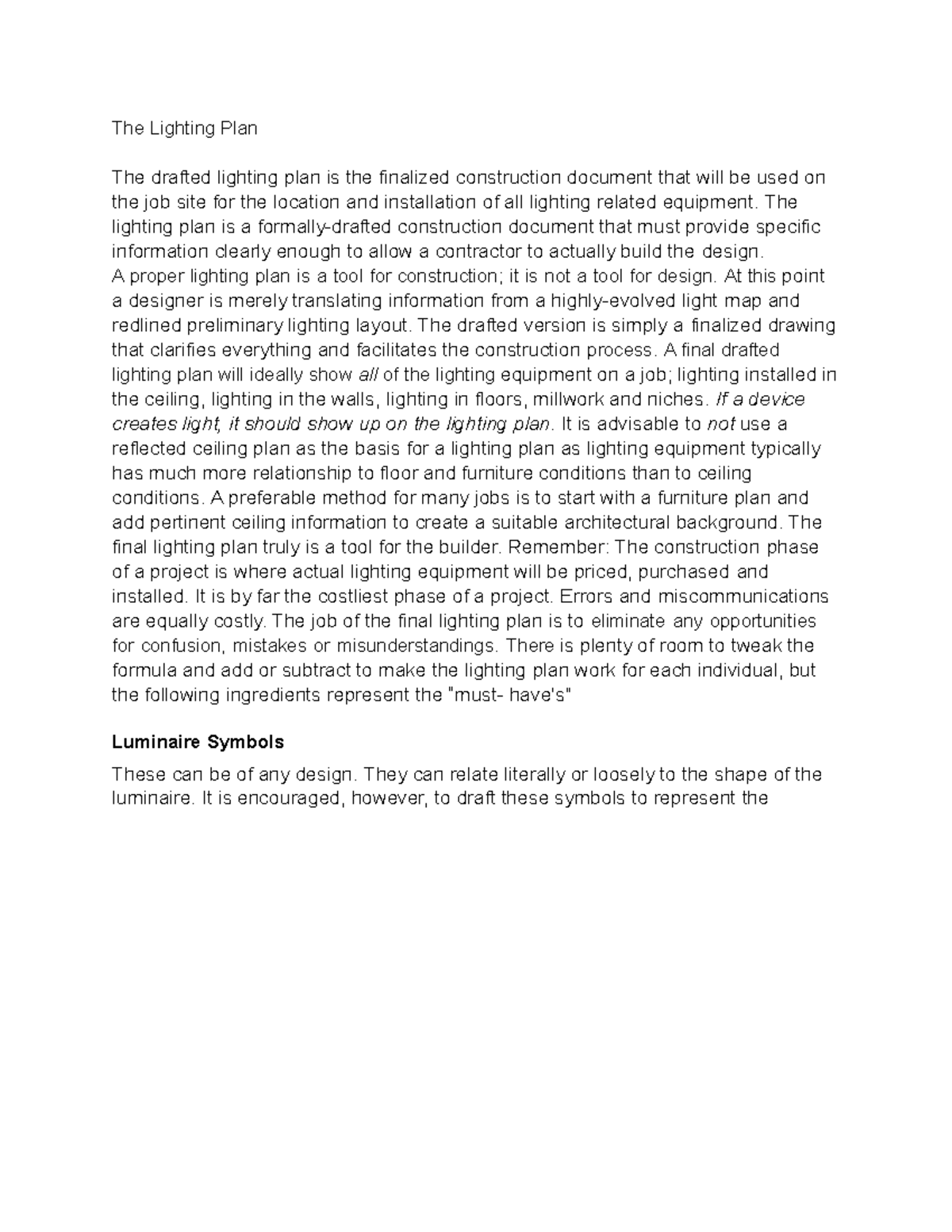 The Lighting Plan - The Lighting Plan The drafted lighting plan is the ...