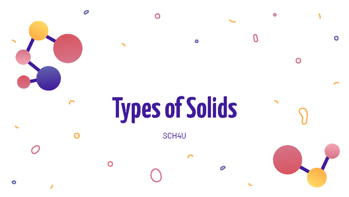 Types of Solids - Types of Solids SCH4U Chemical Formula Lewis ...