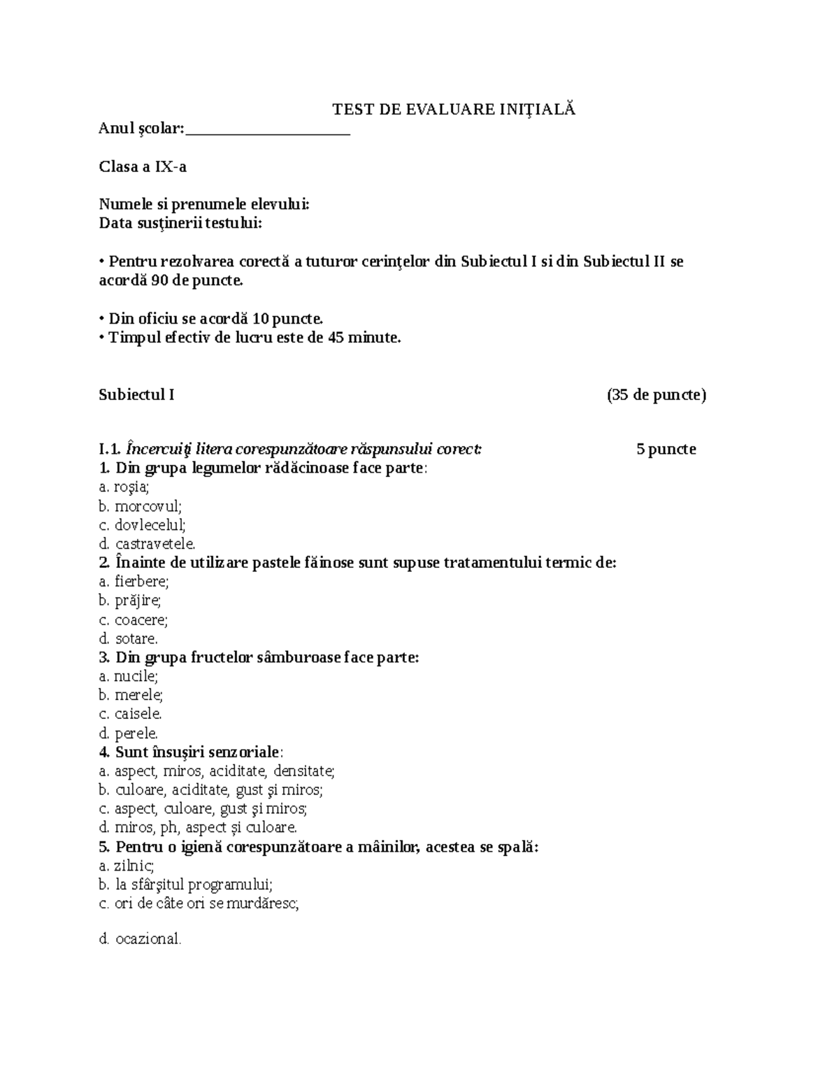 TEST DE Evaluare INIŢIALĂ - TEST DE EVALUARE INIŢIALĂ Anul şcolar ...