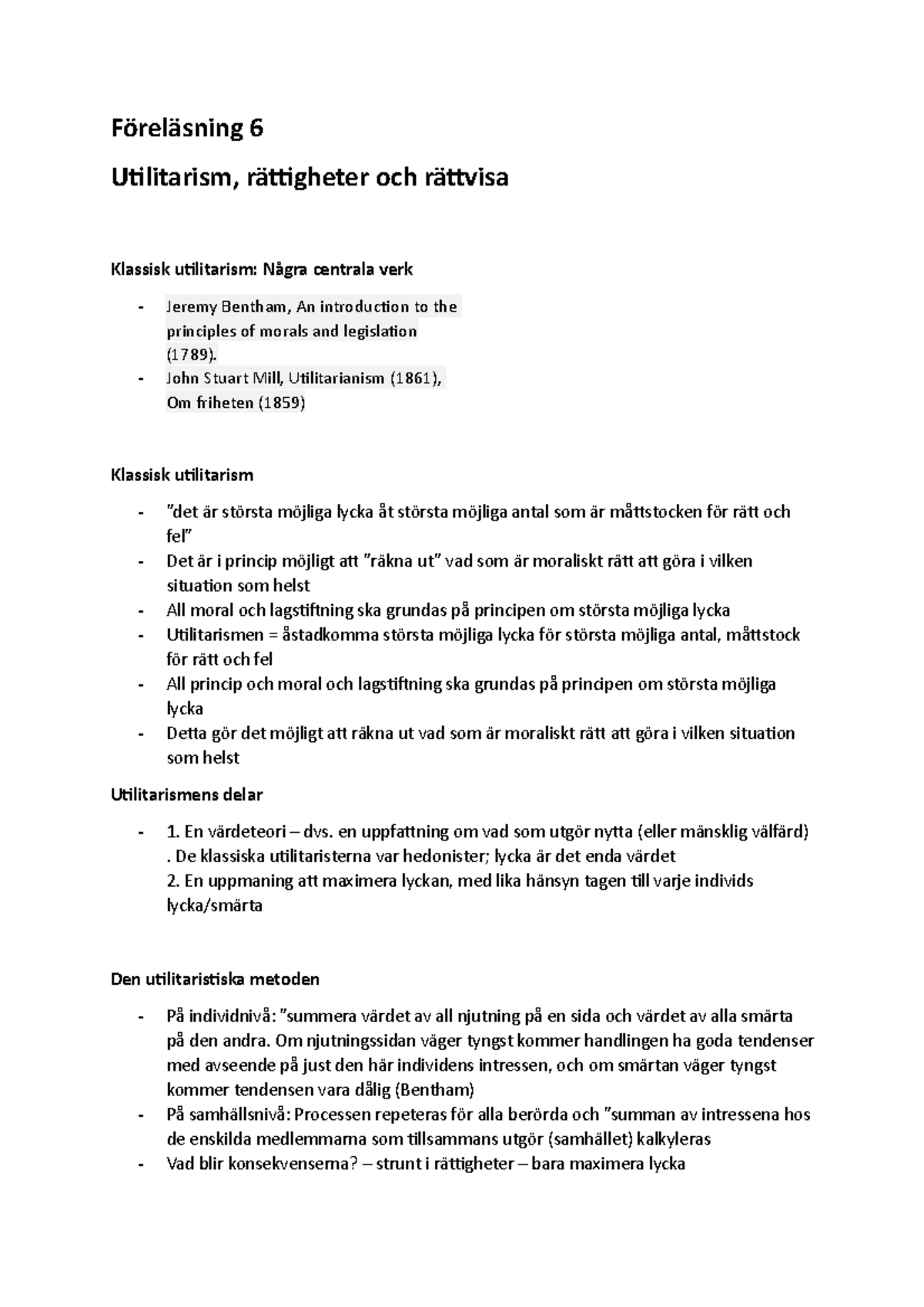 Politisk teori 6 - Föreläsning 6 Utilitarism, rättigheter och rättvisa ...